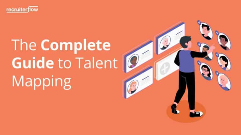 Talent Mapping in 2026 - Complete Guide | Recruiterflow
